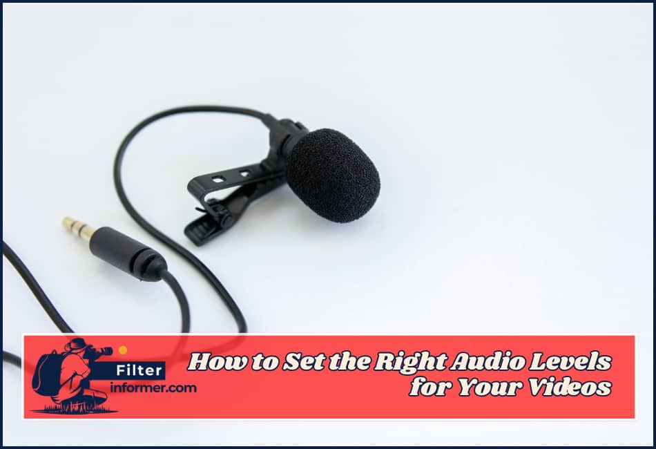 How to Set the Right Audio Levels for Video: Beginner’s Guide ...